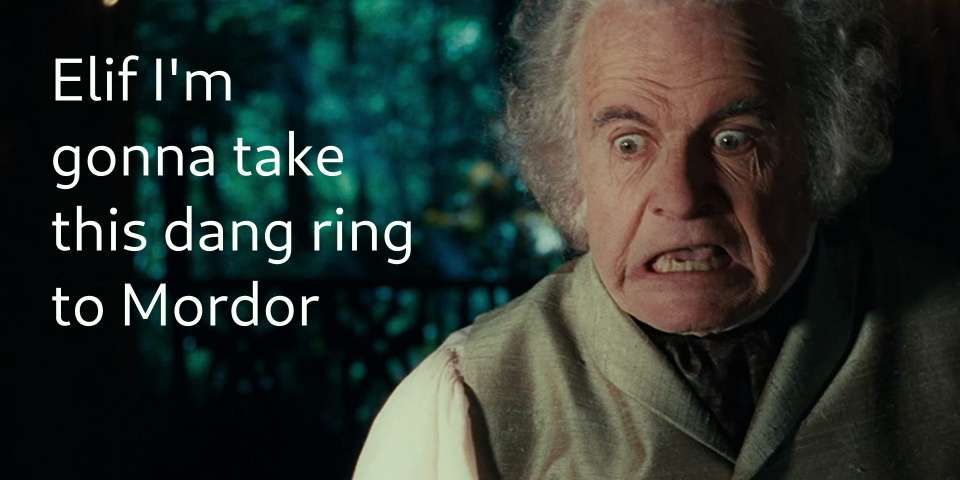 elif: Not a Tolkien Character